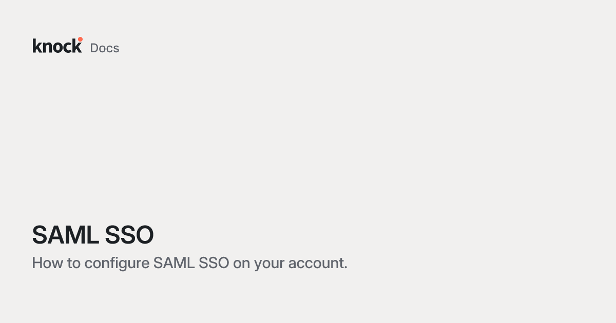 SAML SSO | Knock Docs