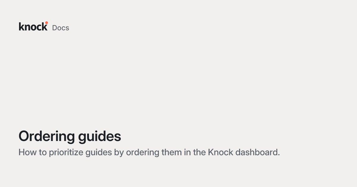 Ordering guides | Knock Docs