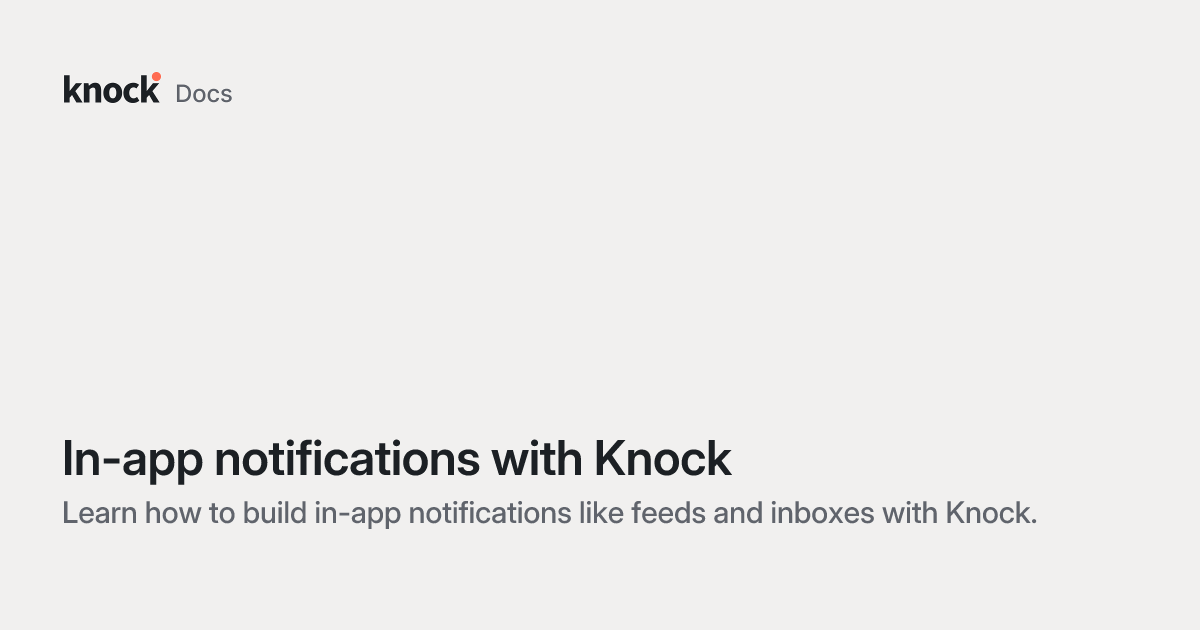 In-app notifications with Knock | Knock Docs