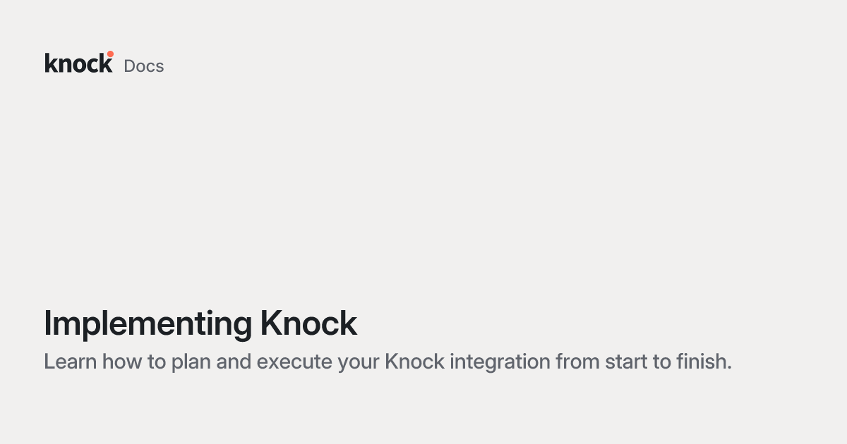 Implementing Knock | Knock Docs