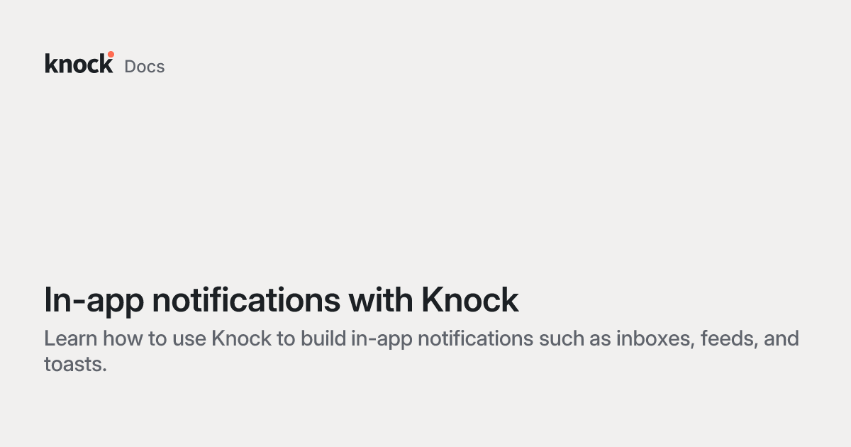 In-app notifications with Knock | Knock Docs