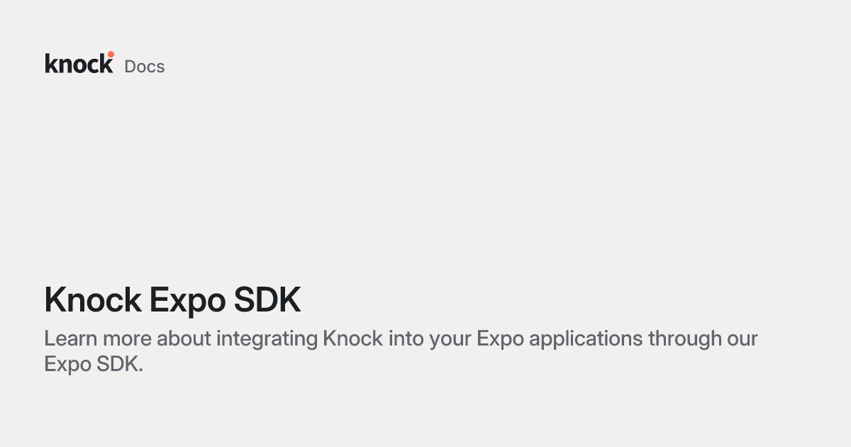 Knock Expo SDK | Knock Docs