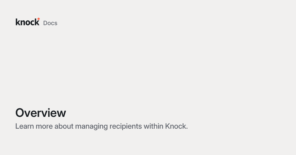 Overview | Knock Docs