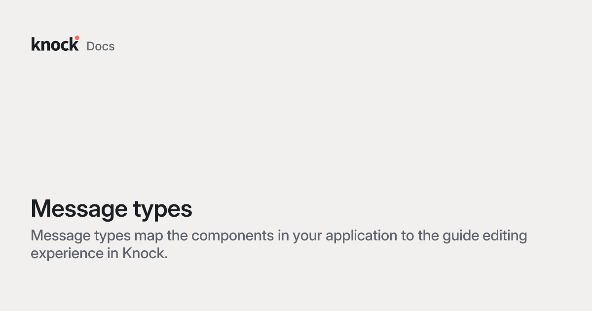 Message types | Knock Docs